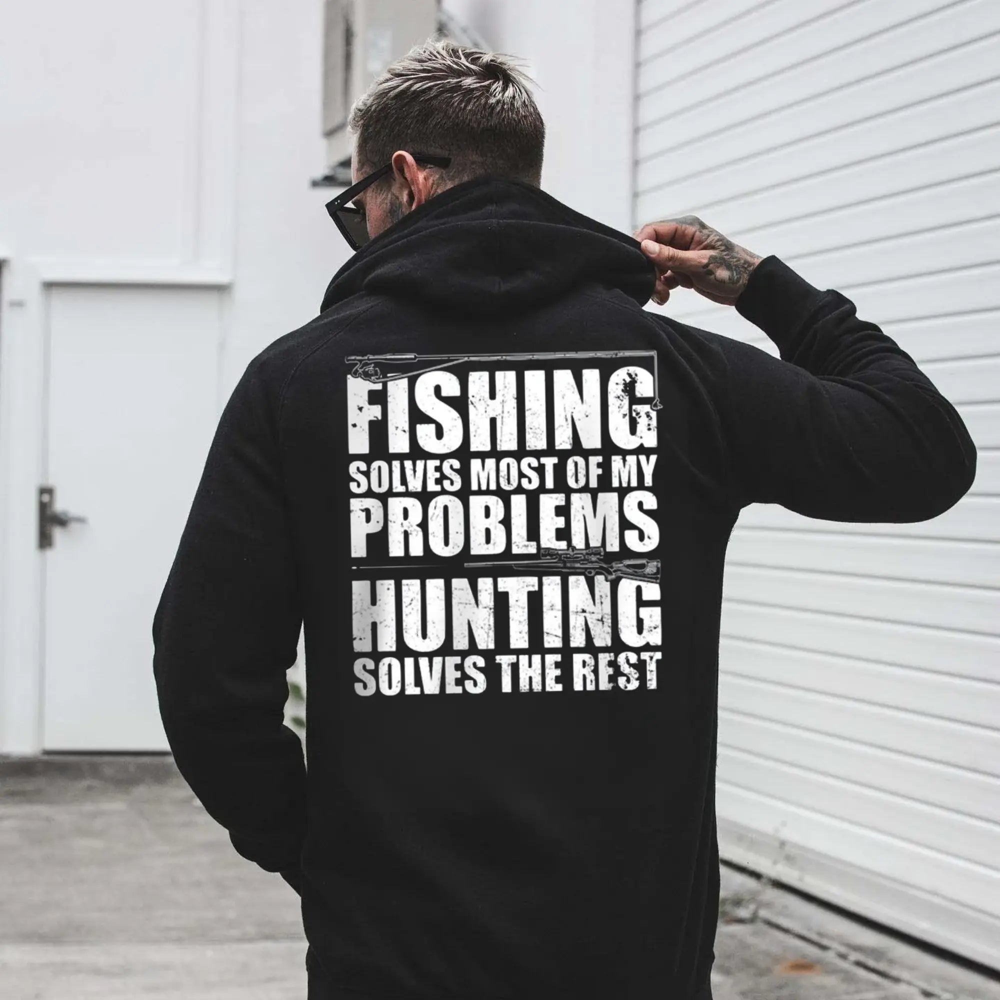 Fishing Solves Most Of My Problems Hunting Solves The Rest T-Shirt/Swe ...